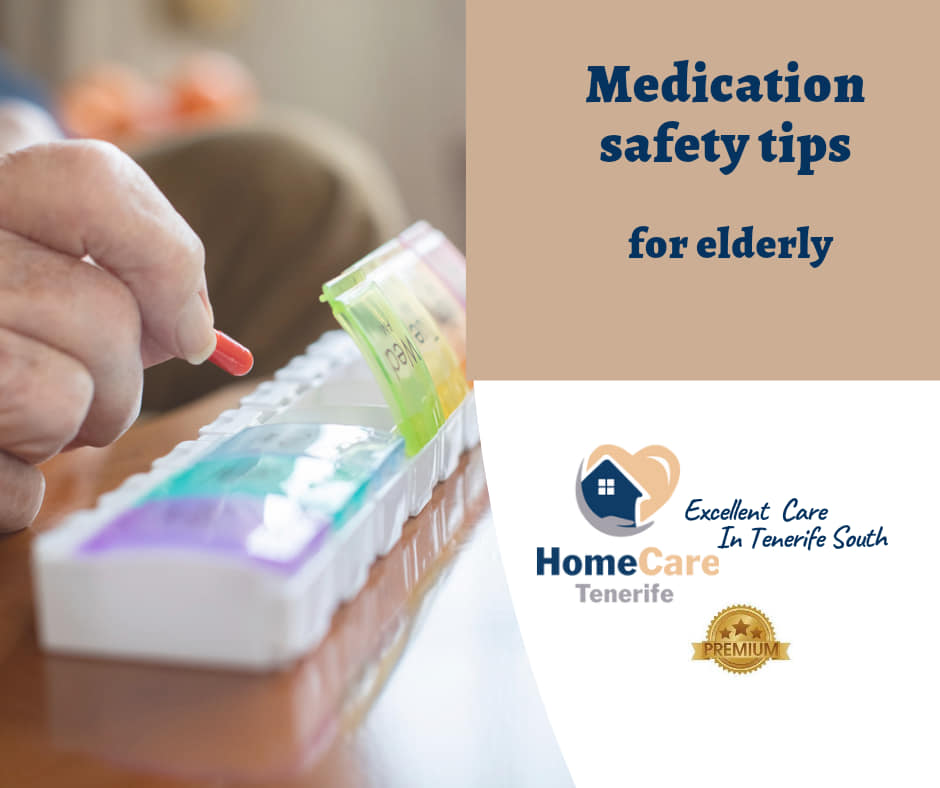 Medication safety tips | Home Care Tenerife Best Homecare Tenerife